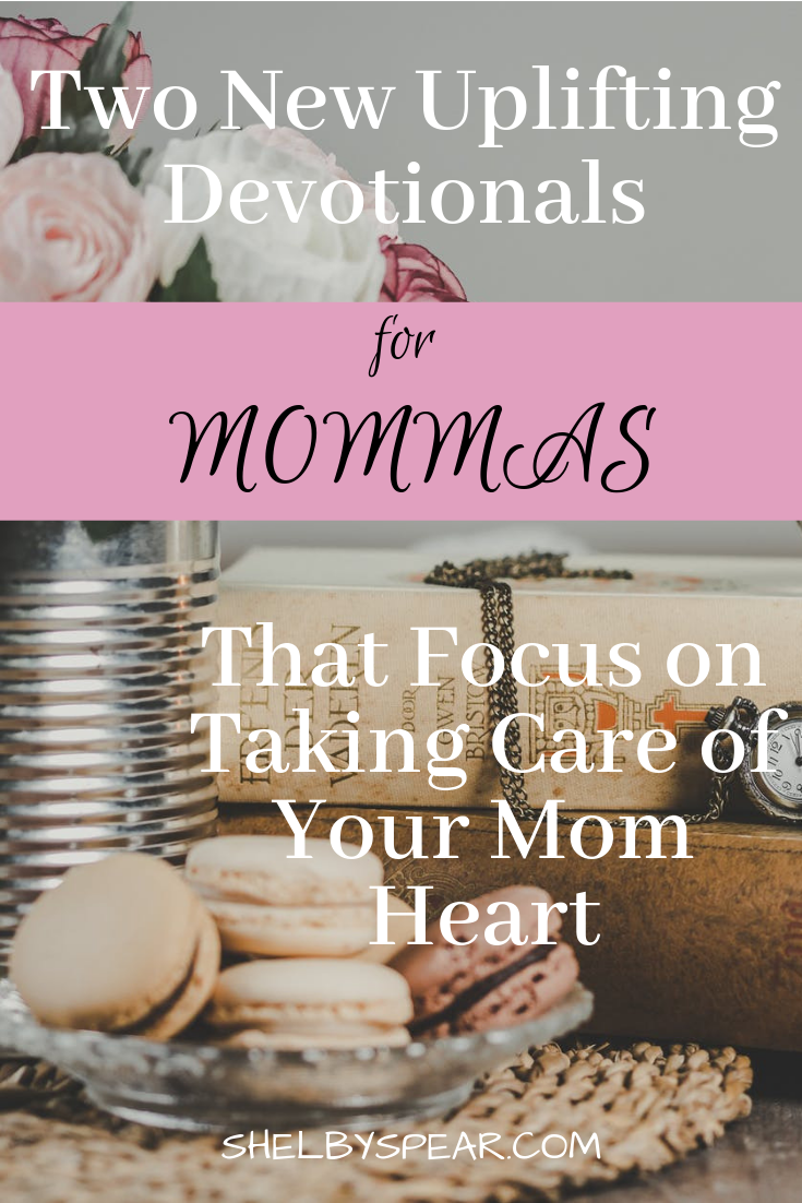 Two New Uplifting Devotional Books for Mommas That Focus on Taking Care ...